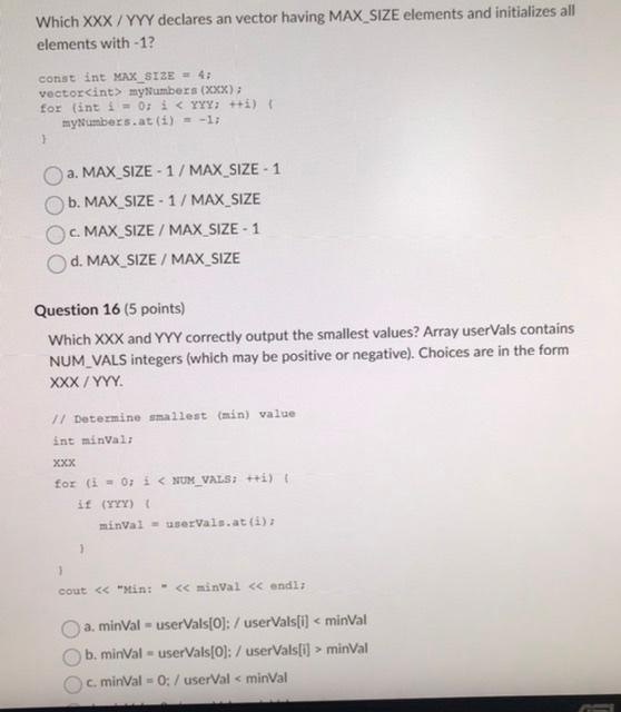 Solved Which XXX / YYY declares an vector having MAX_SIZE | Chegg.com