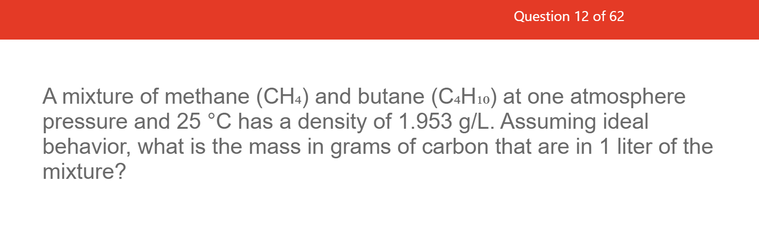 Solved A mixture of methane (CH4) and butane (C4H10) at one | Chegg.com