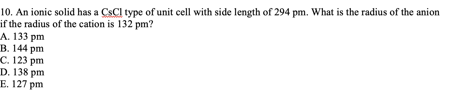 Solved 10. An ionic solid has a CsCl type of unit cell with | Chegg.com