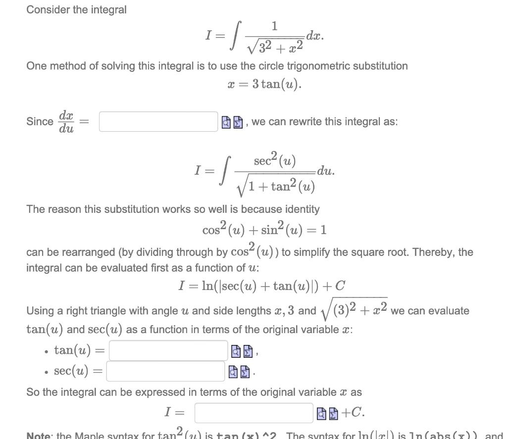 Solved Consider the integral 1 I = √√√3² +2²2 dx. One method | Chegg.com