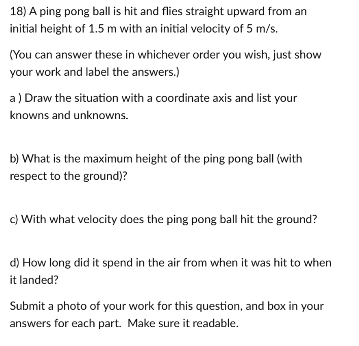 Solved 18) A ping pong ball is hit and flies straight upward | Chegg.com