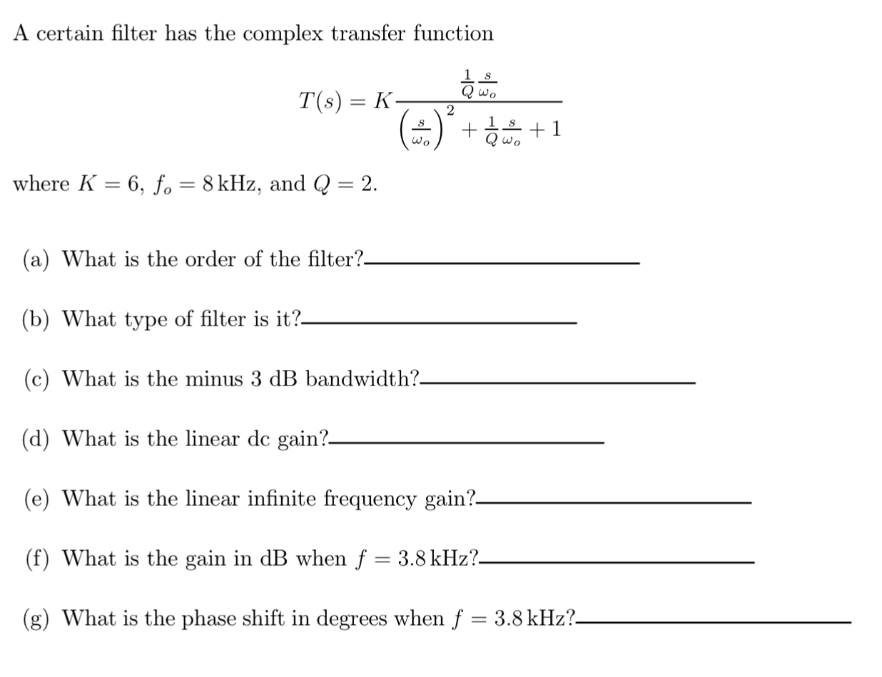 Solved A certain filter has the complex transfer | Chegg.com
