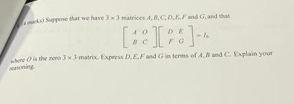 (dmarks) Suppose that we have 3×3 matrices | Chegg.com