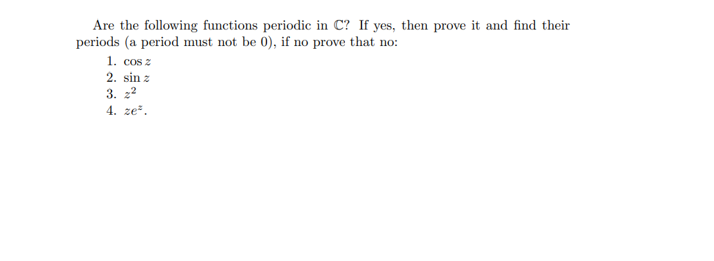 Solved Are the following functions periodic in C ? If yes, | Chegg.com