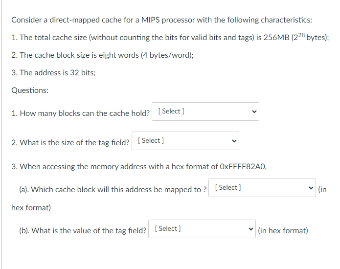 Solved Consider a direct-mapped cache for a MIPS processor | Chegg.com