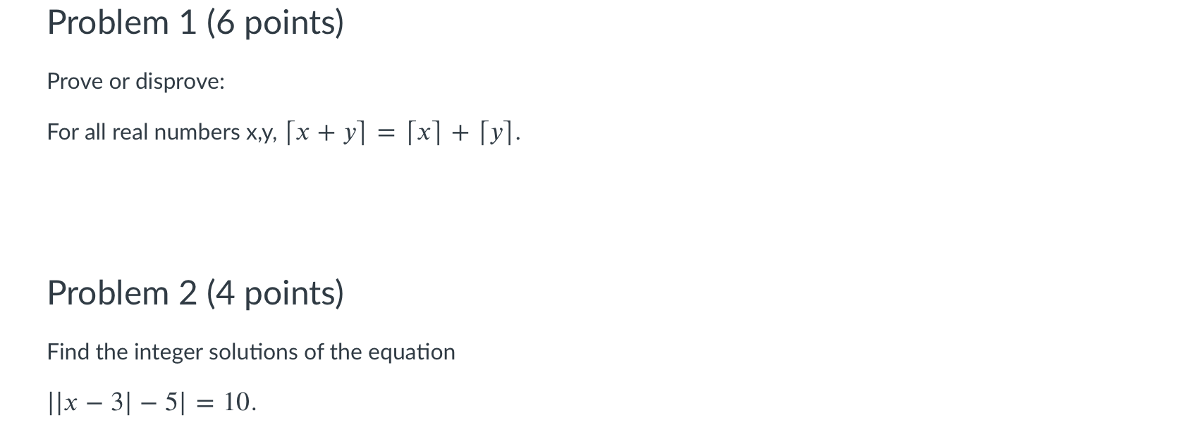 Solved Problem 1 (6 points) Prove or disprove: For all real | Chegg.com