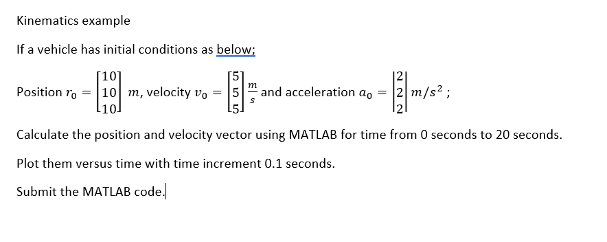Solved Kinematics example If a vehicle has initial | Chegg.com