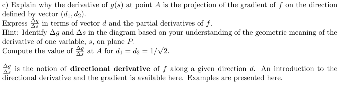 Q2 [4]. Functions, derivatives, gradients Consider a | Chegg.com