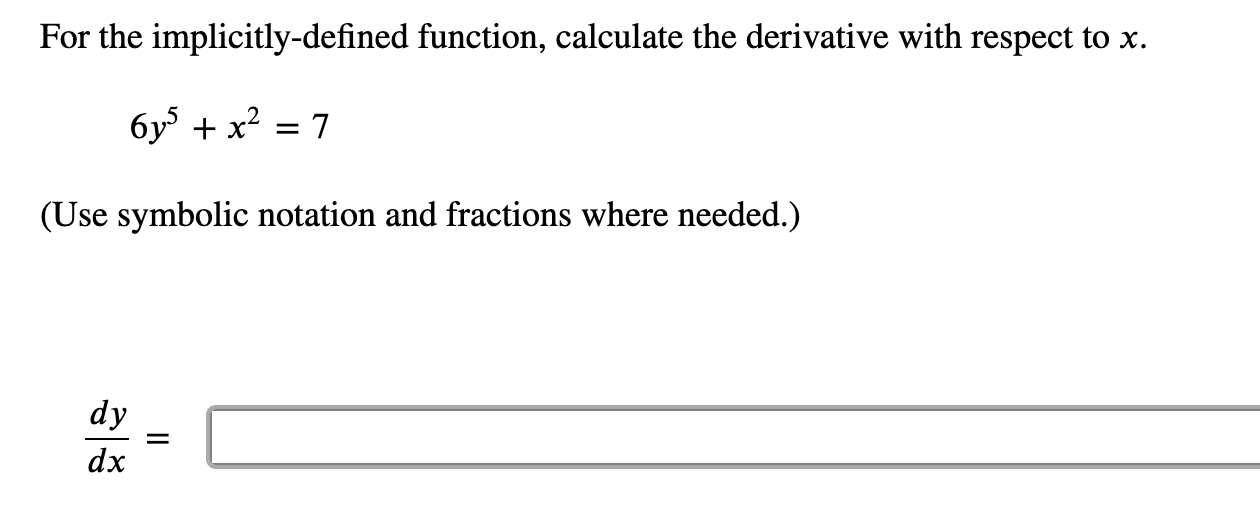 Solved For the implicitly-defined function, calculate the | Chegg.com