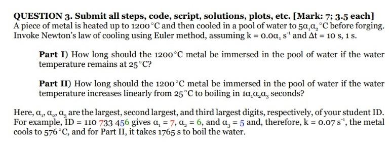 Solved QUESTION 3 . Submit all steps, code, script, | Chegg.com