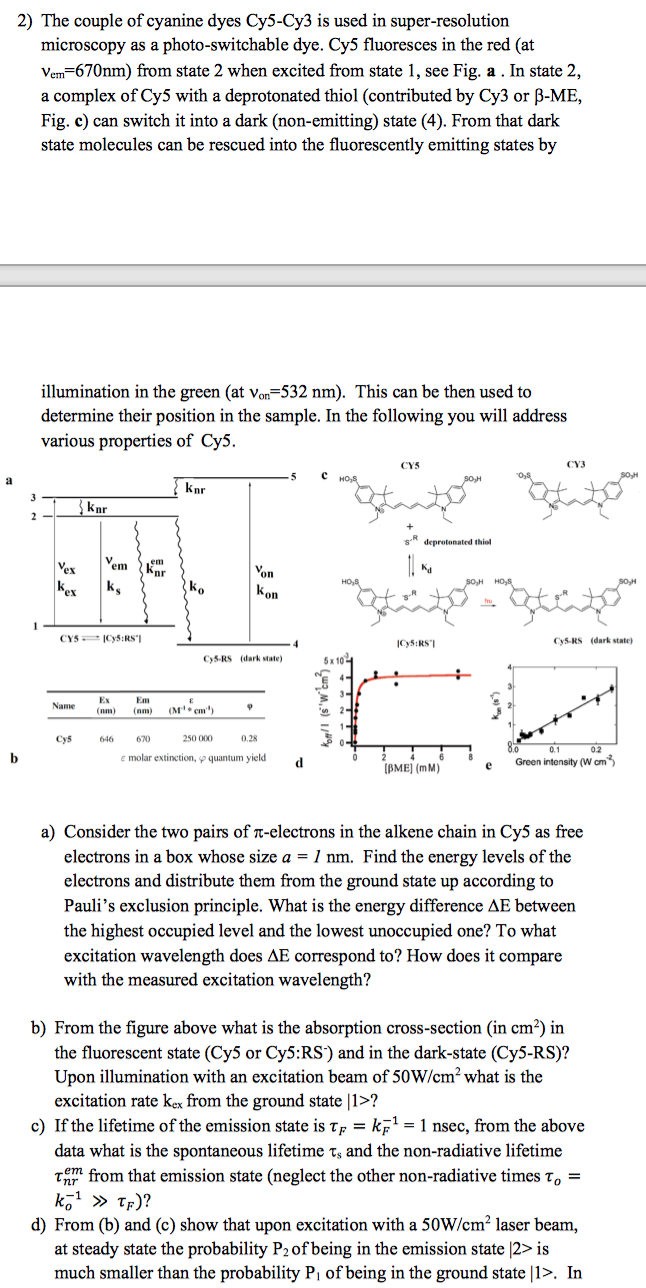 2) The couple of cyanine dyes Cy5-Cy3 is used in | Chegg.com