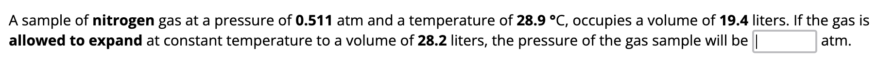 Solved A sample of nitrogen gas at a pressure of 0.511atm | Chegg.com