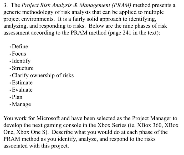 The Project Risk Analysis & Management (PRAM) method | Chegg.com