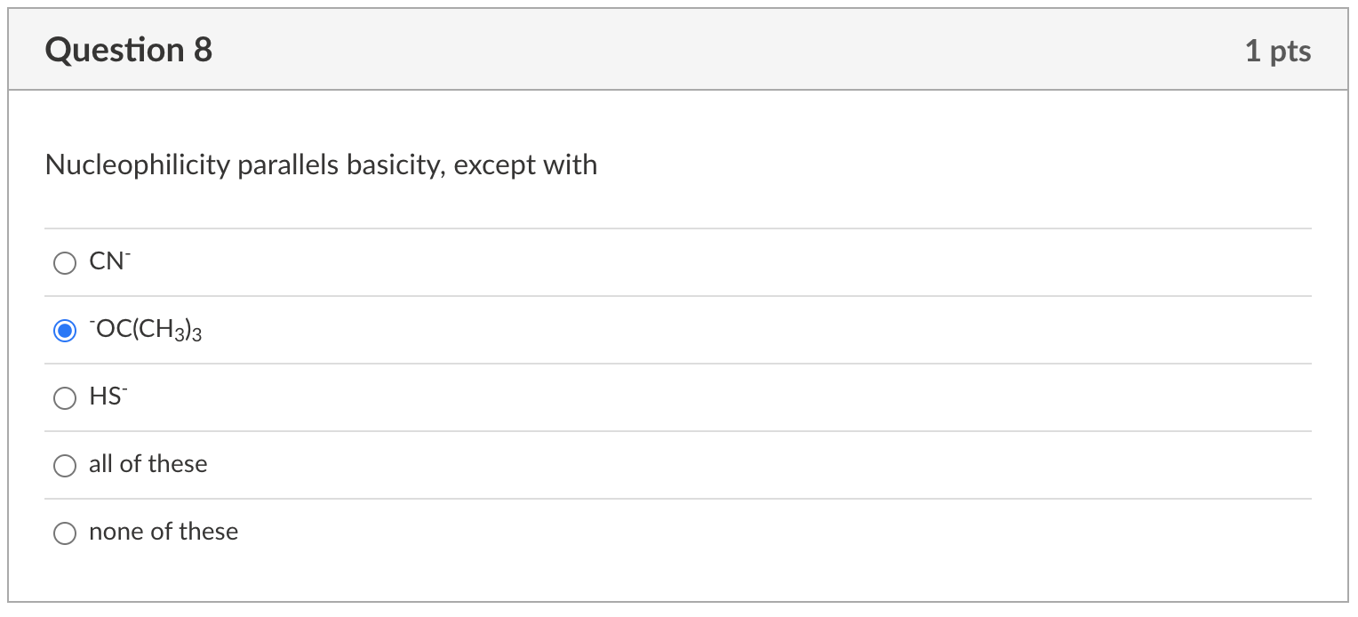 Solved Nucelophilicity parallels basicity, except with A. | Chegg.com