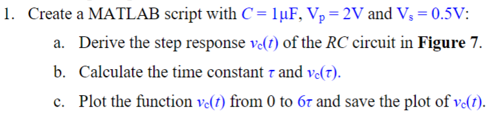 Solved Figure 7 - Step Response of an RC CircuitCreate a | Chegg.com