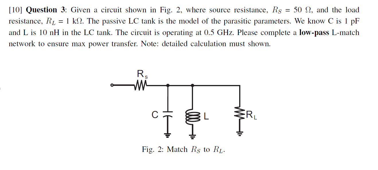 Solved [10] Question 3: Given a circuit shown in Fig. 2, | Chegg.com