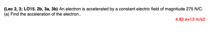Solved (Lec 2, 3; LO15. 2b, 3a, 3b) An electron is | Chegg.com
