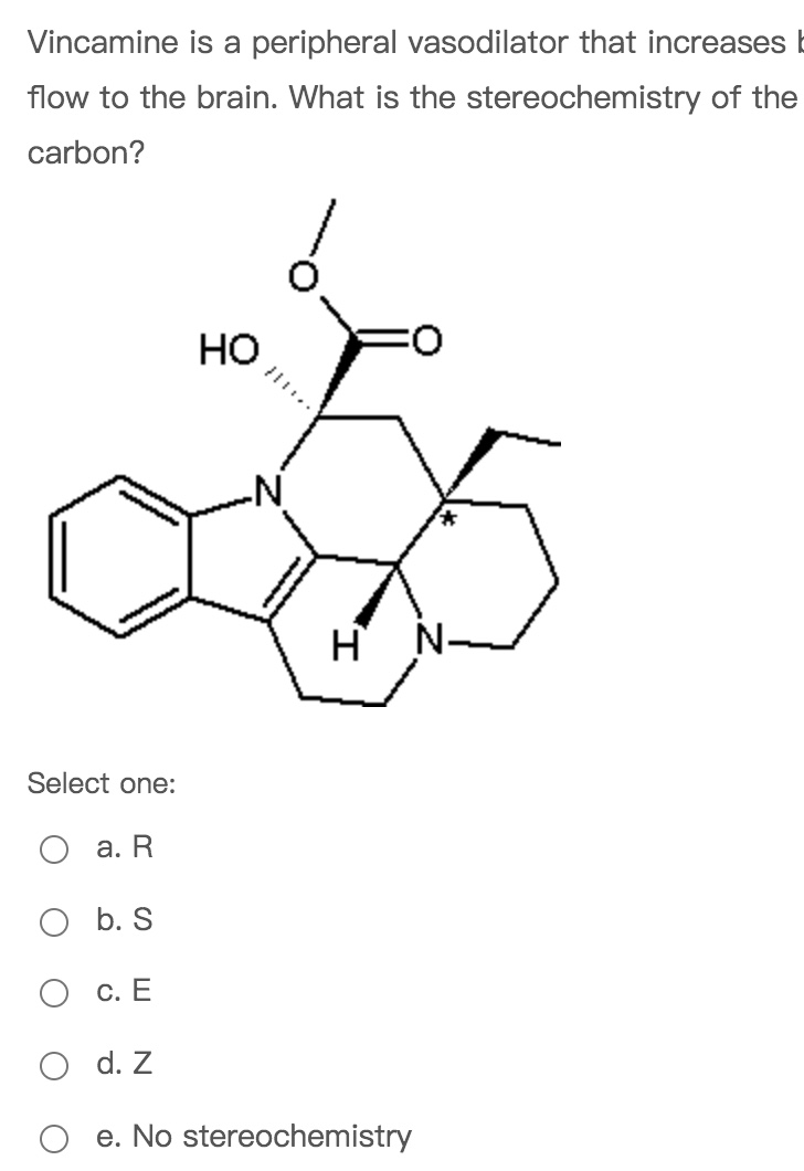 Solved Vincamine is a peripheral vasodilator that increases | Chegg.com