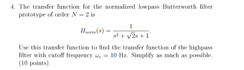 Solved The transfer function for the normalized lowpass | Chegg.com