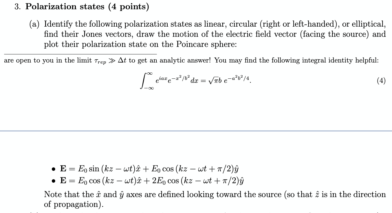 3. Polarization states (4 points) (a) Identify the | Chegg.com