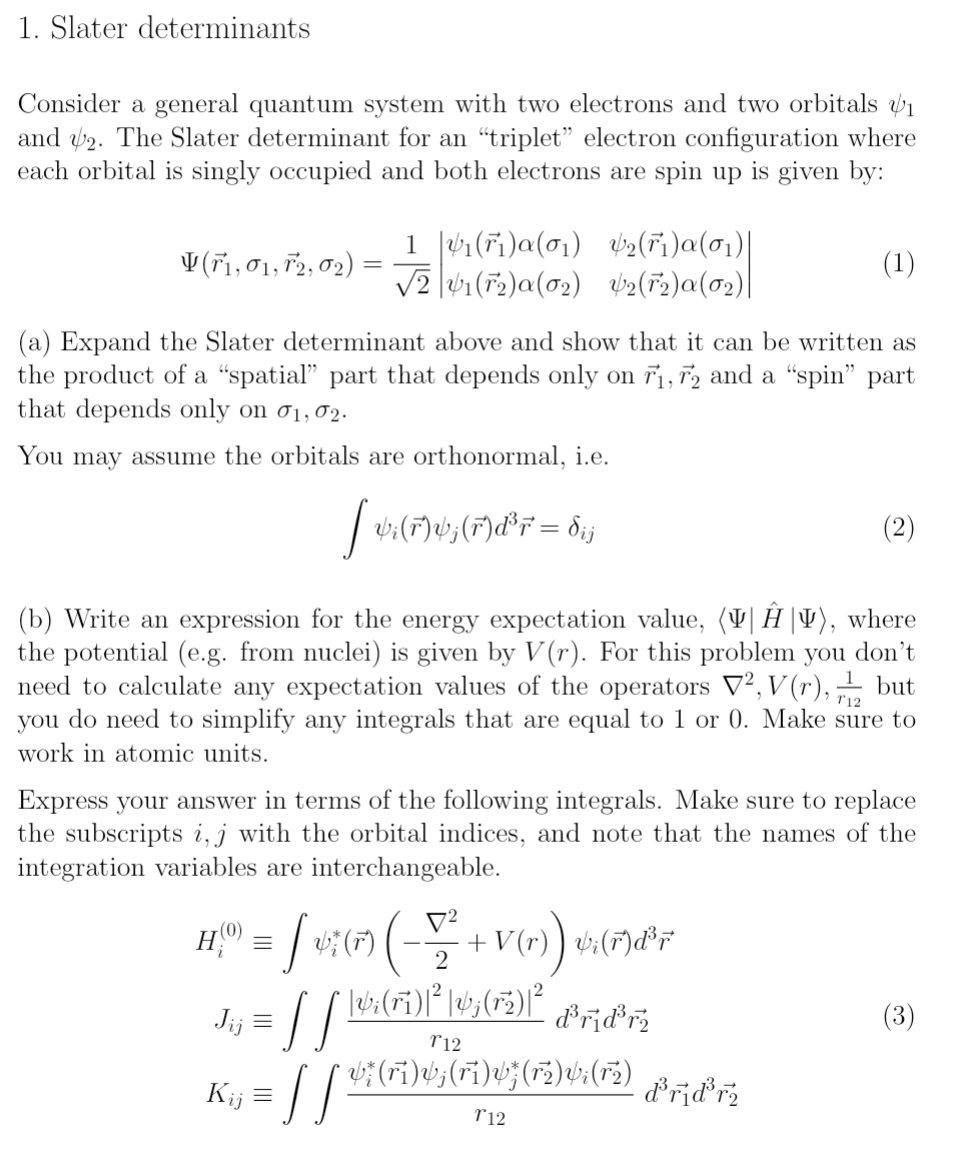 1. Slater determinants Consider a general quantum | Chegg.com