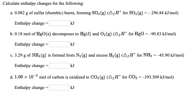 Solved Calculate enthalpy changes for the following: a. | Chegg.com
