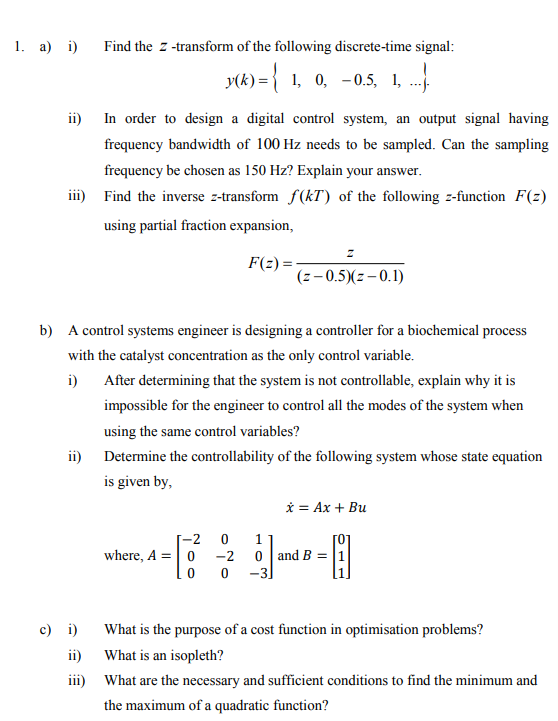 Solved 1. a) i) Find the z-transform of the following | Chegg.com
