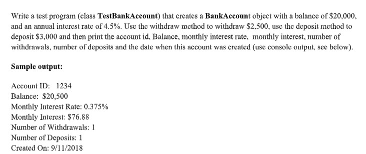 Solved Design a class named BankAccount that contains: 1. A | Chegg.com