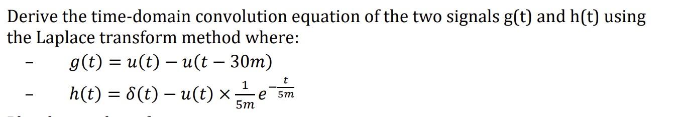 Solved Derive the time-domain convolution equation of the | Chegg.com