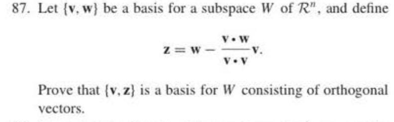 Solved 87. Let {v,w} be a basis for a subspace W of Rn, and | Chegg.com