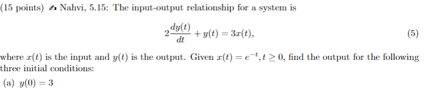 Solved 15 points) 九 Nahvi, 5.15: The input-output | Chegg.com