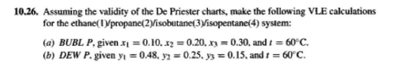10.26. Assuming the validity of the De Priester | Chegg.com