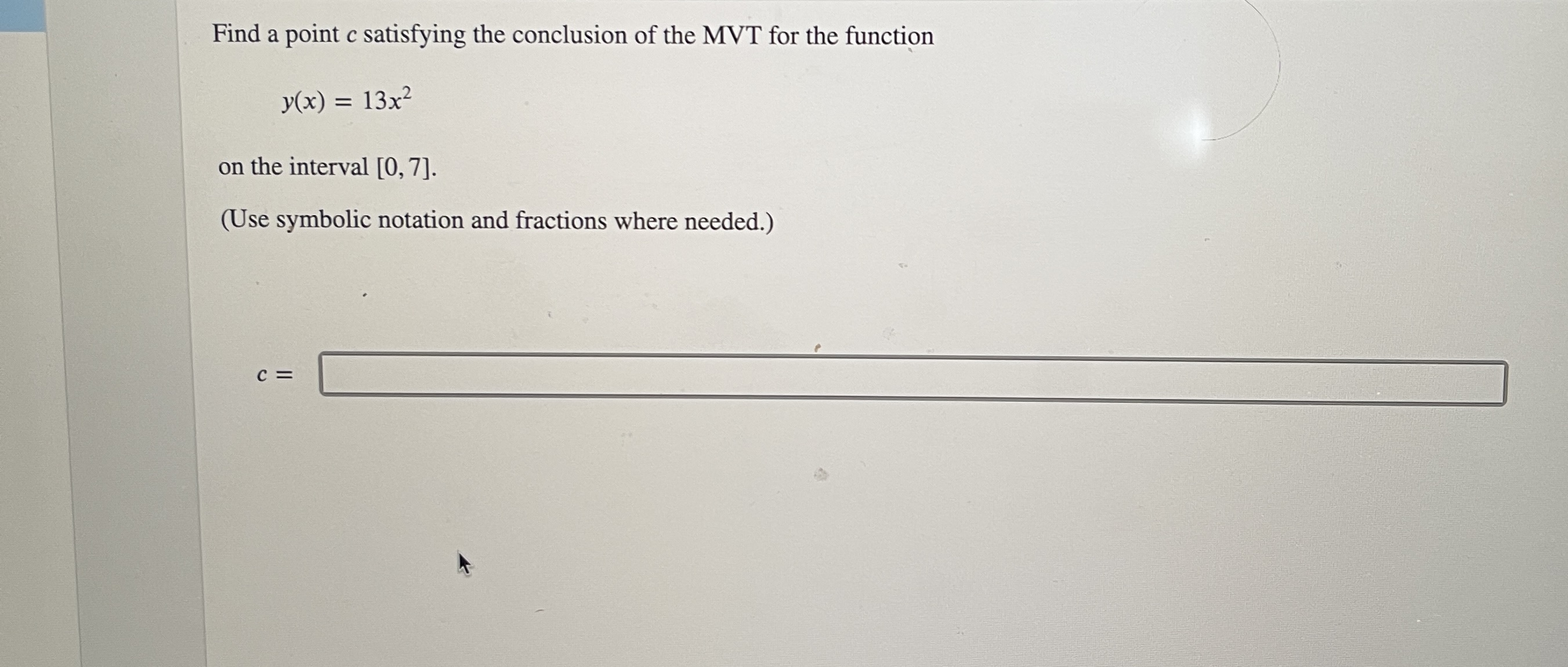 Solved Find a point c satisfying the conclusion of the MVT | Chegg.com