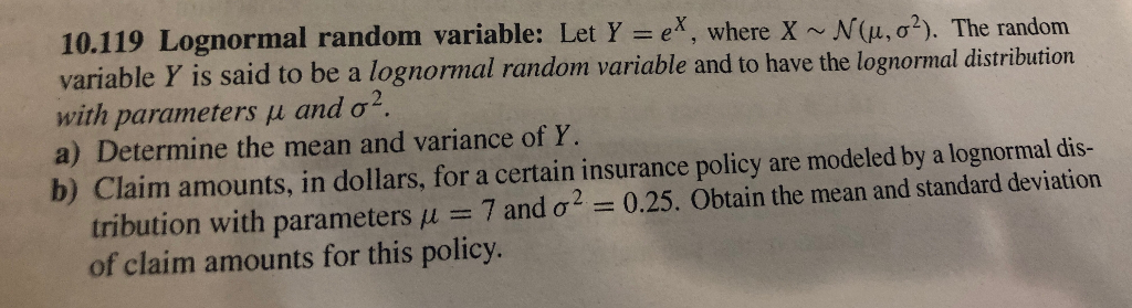 Solved 10.119 Lognormal random variable: Let Y eX, where X | Chegg.com
