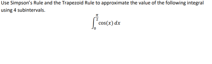 Solved Use Simpson's Rule and the Trapezoid Rule to | Chegg.com
