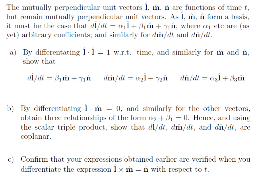 Solved The mutually perpendicular unit vectors Î, m, în are | Chegg.com