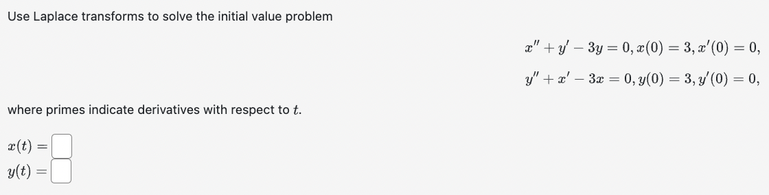 Solved Use Laplace transforms to solve the initial value | Chegg.com