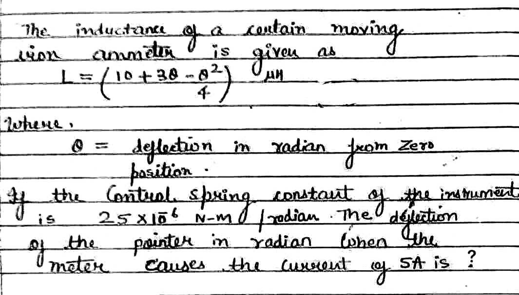 Solved The inductance of a centain moving sion commeter is | Chegg.com