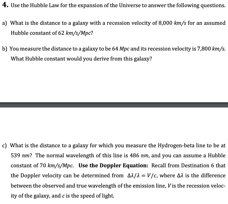 Solved 4. Use the Hubble Law for the expansion of the | Chegg.com