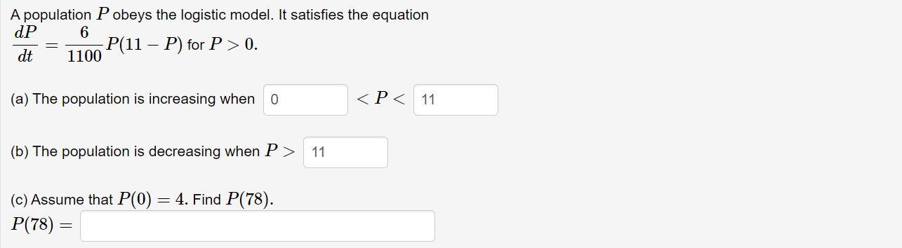 Solved A Population P Obeys The Logistic Model It Satisfies
