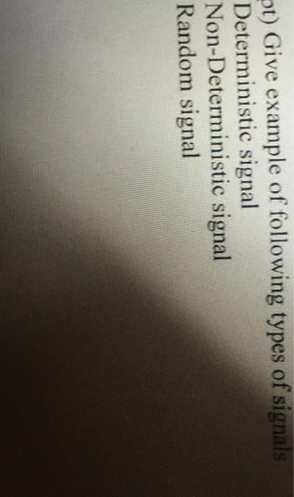 Solved And What is the difference between nondeteminisc and | Chegg.com