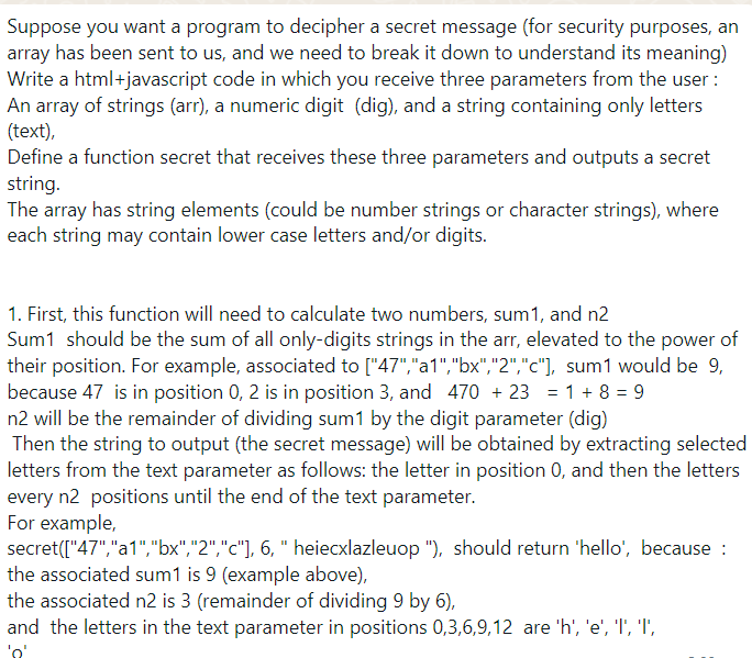 Solved Suppose you want a program to decipher a secret | Chegg.com