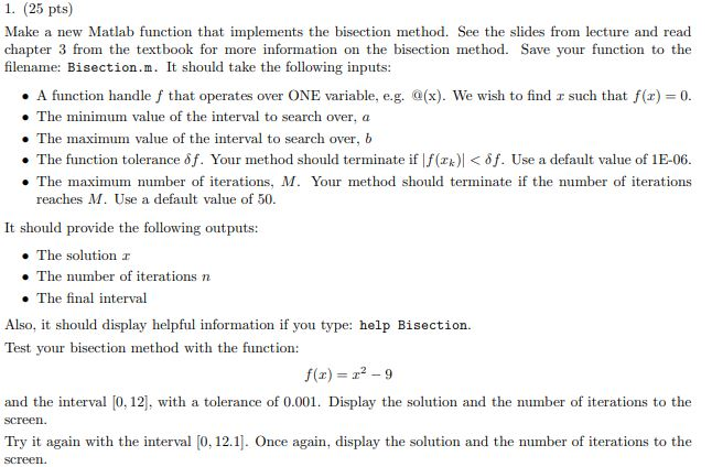 Solved 1. (25 pts) Make a new Matlab function that | Chegg.com