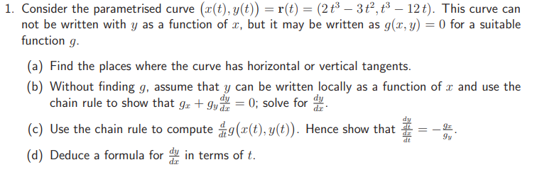 Solved 1. Consider the parametrised curve (e(t), y(t)) = | Chegg.com