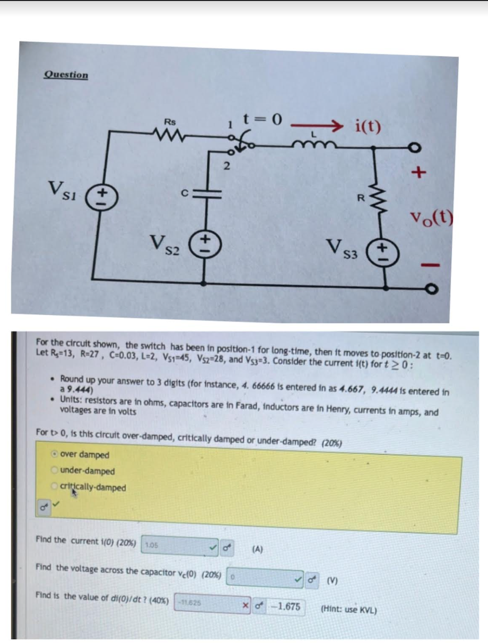Solved Ouestion For the circuit shown, the switch has been | Chegg.com