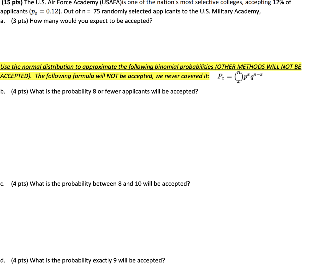 Solved (15 pts) The U.S. Air Force Academy (USAFA)is one of | Chegg.com