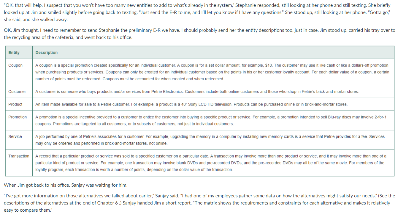 Solved Jim Watanabe, manager of the "No Customer Escapes" | Chegg.com