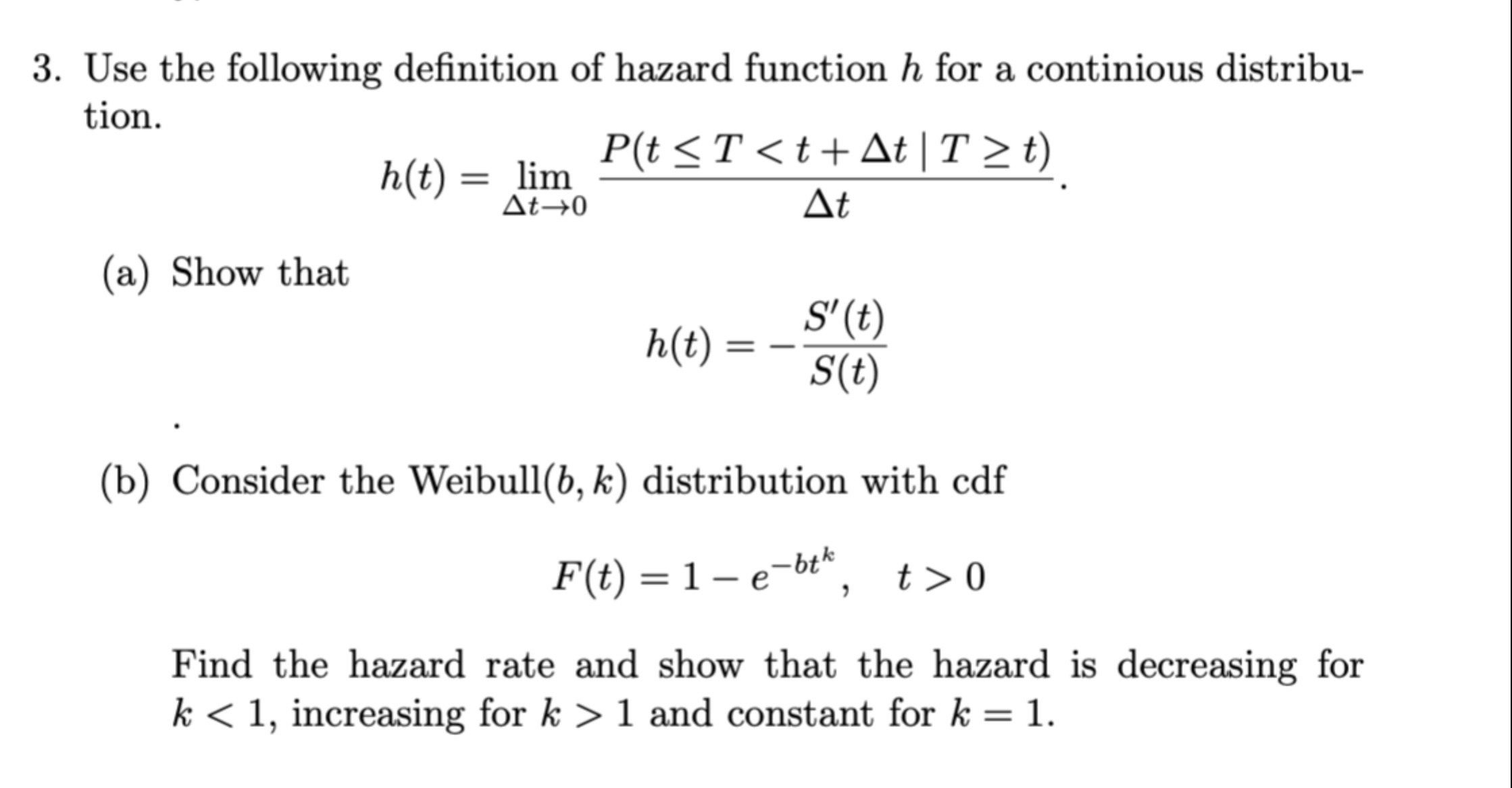 Solved Use the following definition of hazard function h | Chegg.com