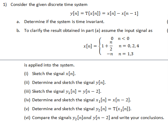 Solved 1) Consider the given discrete time system | Chegg.com