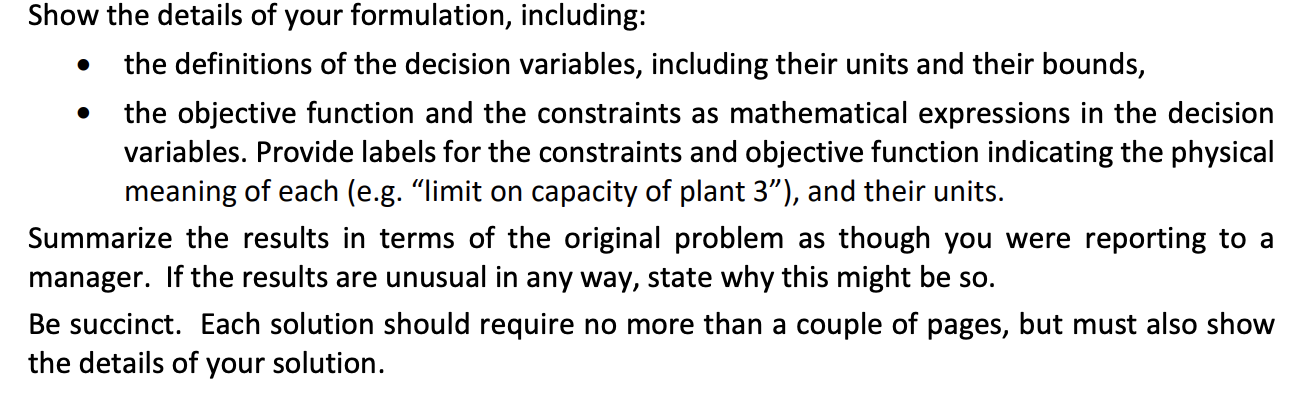 Solved Show the details of your formulation, including: the | Chegg.com